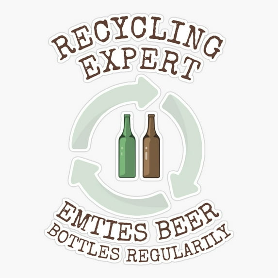 DOPASTICKER Recycling Expert Empties Beer Bottles Regularily Sticker ...