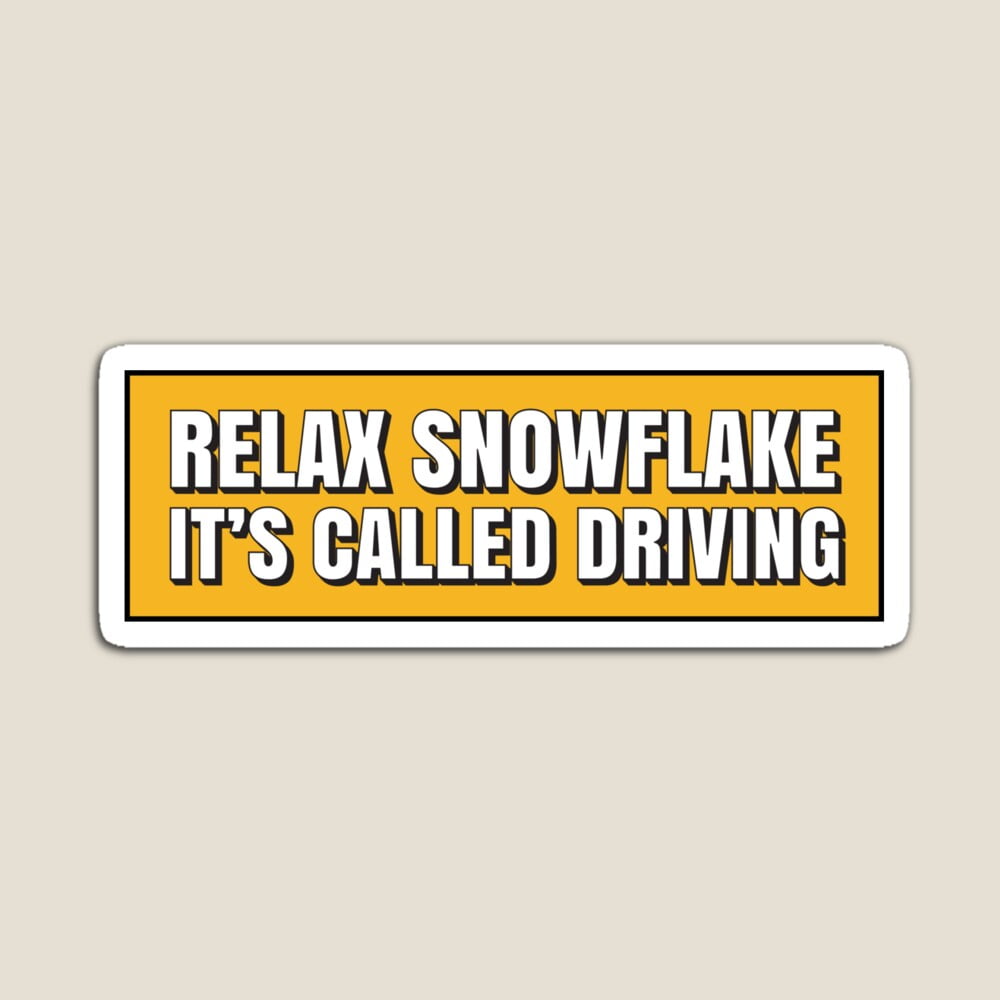DOPASTICKER Relax Snowflake It'S Called Driving Sigma Wolf Sticker ...