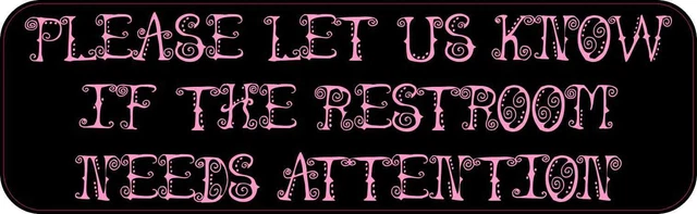 DOPASTICKER Restroom Needs Attention Sticker Business Sticker Door ...