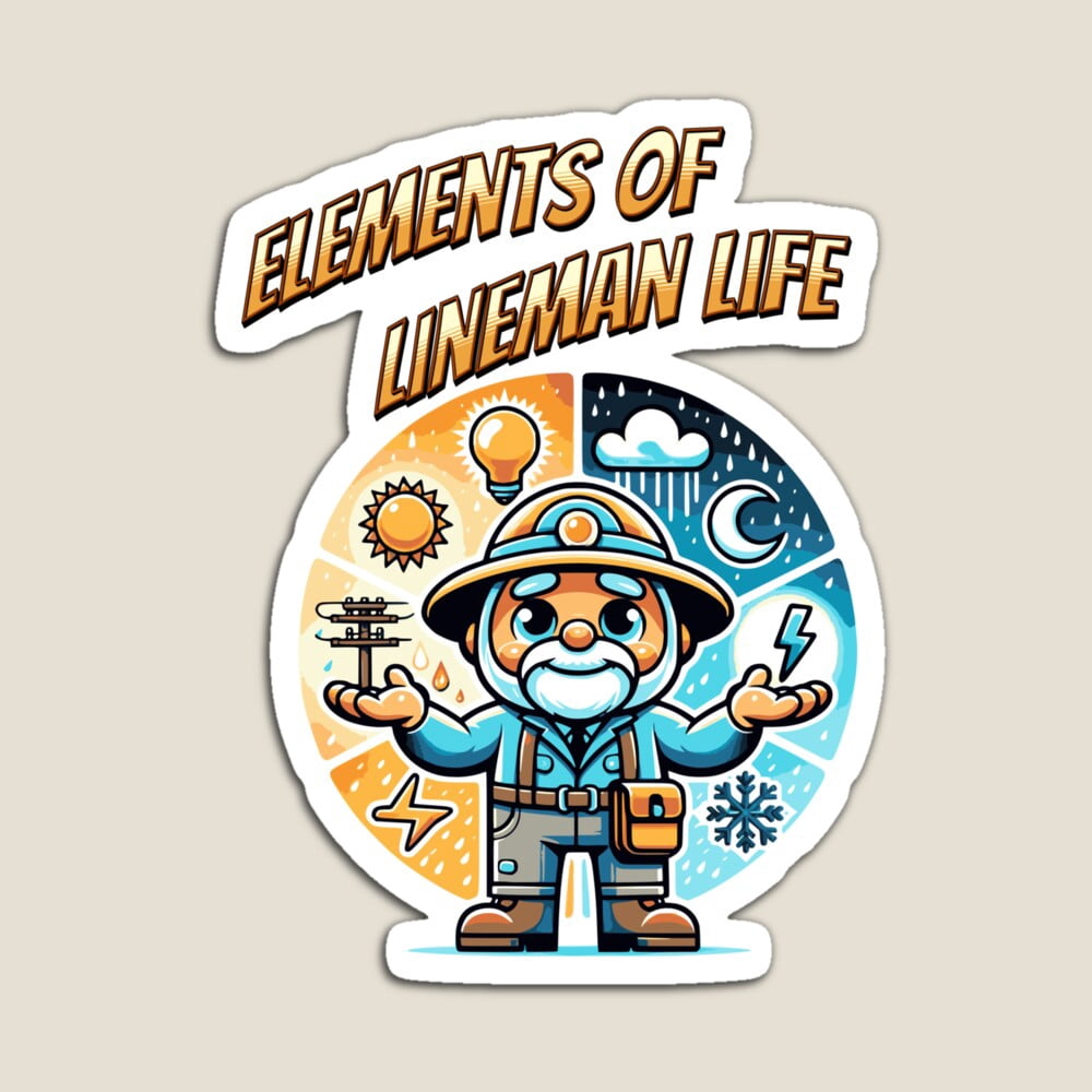 DOPASTICKER Retired Lineman Rain Shine Sleet Or Snow - Elements Of ...