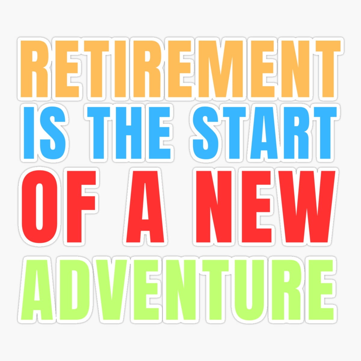 DOPASTICKER Retirement Is The Start Of A New Adventure Sticker, Phone ...