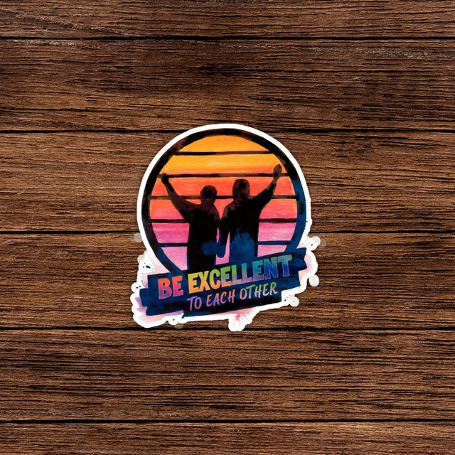DOPASTICKER Retro 80S Be Excellent To Each Other Inspirational Sunset ...