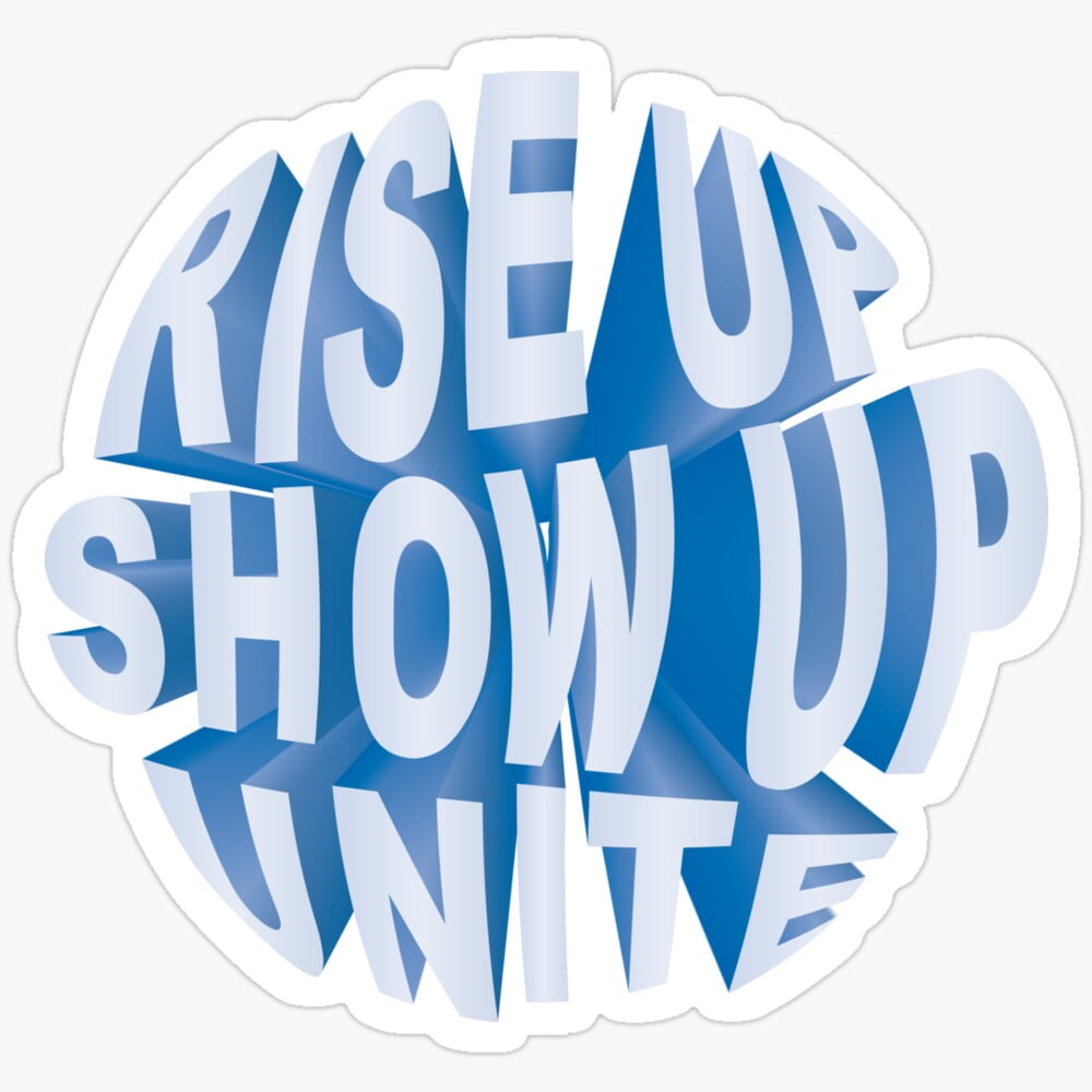 DOPASTICKER Rise Up! Show Up! Unite! Sticker, Decorate Laptops, Water ...