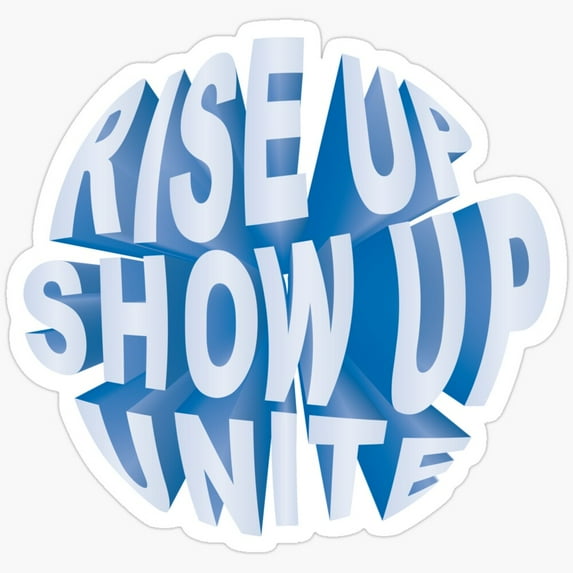 DOPASTICKER Rise Up! Show Up! Unite! Sticker, Decorate Laptops, Water ...