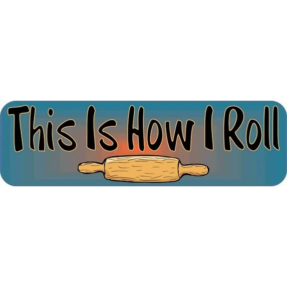 DOPASTICKER Rolling Pin This Is How I Roll Sticker Phone Sticker, Latop ...