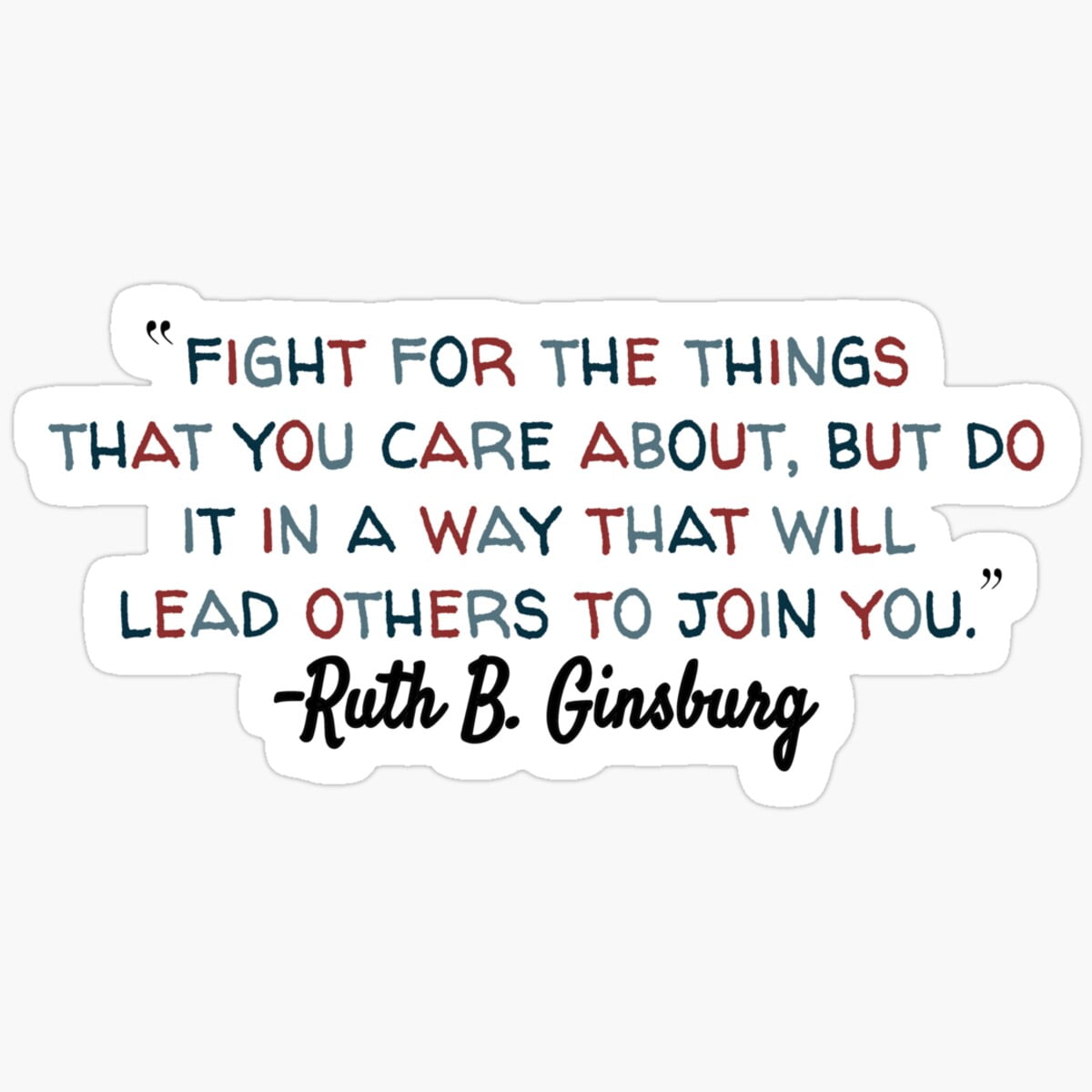 DOPASTICKER Ruth Bader Ginsburg Quote With Color Sticker. Gift You ...
