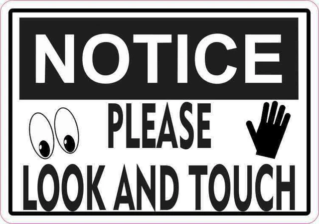 DOPASTICKER S Notice Please Look And Touch Sticker Business Exhibit ...