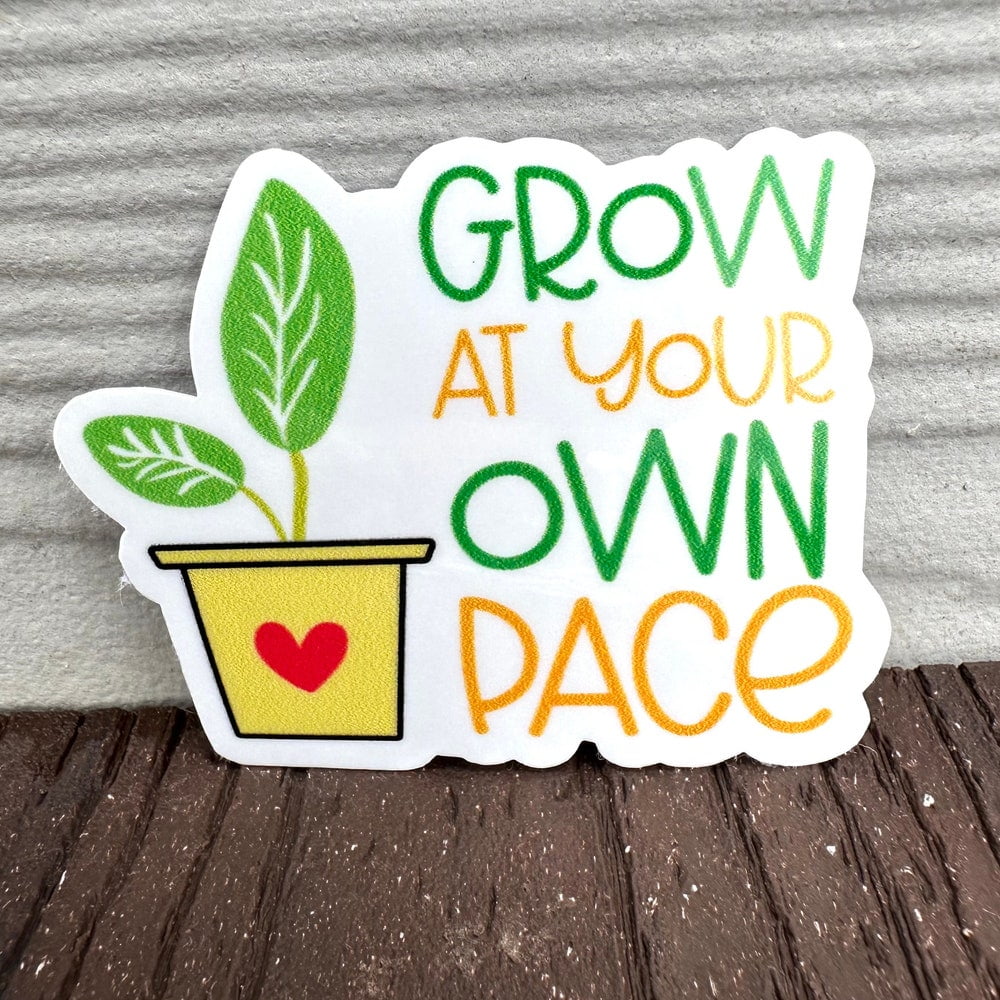 DOPASTICKER Self Love, Self Love Sticker, Grow At Your Own Pace ...