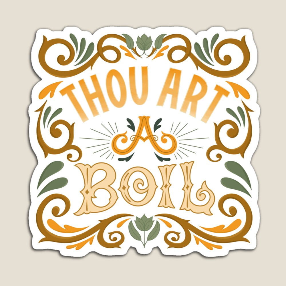 DOPASTICKER Shakespeare Insult - Thou Art A Boil - King Lear Sticker ...