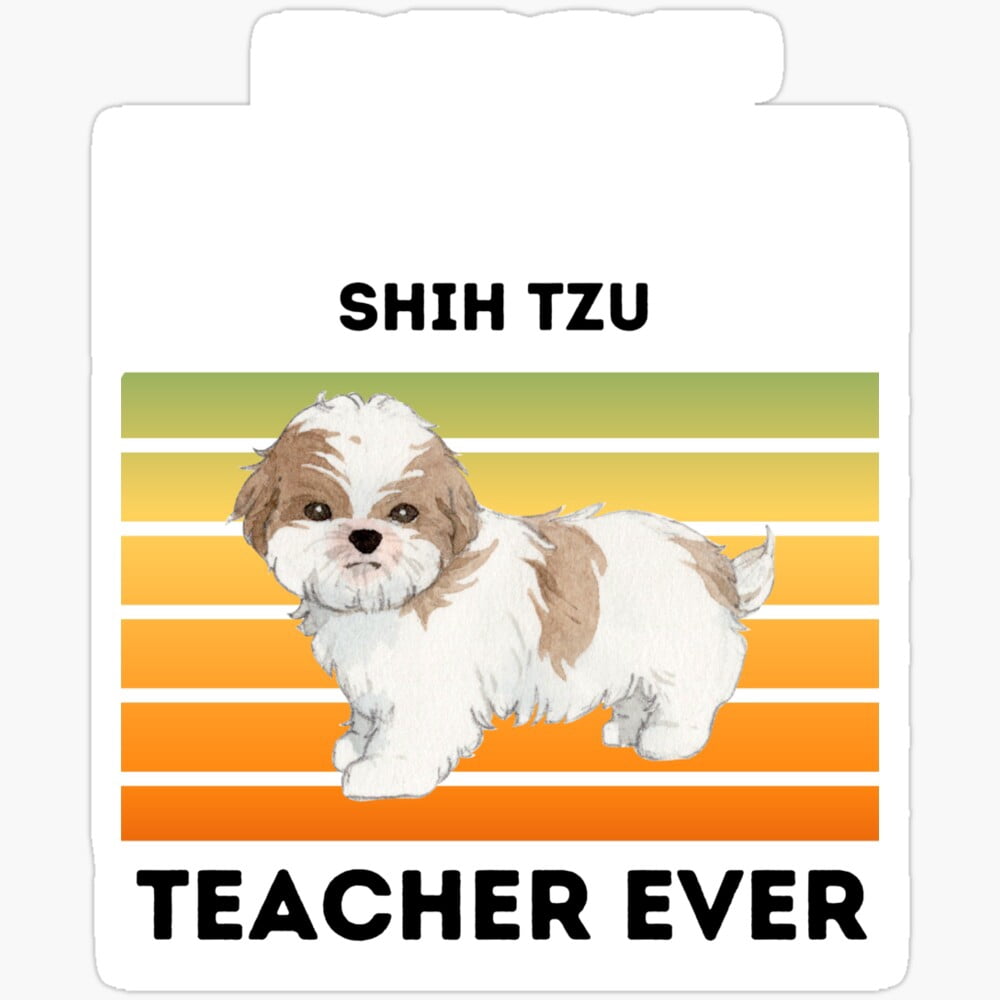 DOPASTICKER Shih Tzu Dog Teacher Lovers, Gift Teachers Shih Tzu Lovers ...