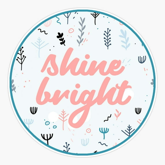 DOPASTICKER Shine Bright Sticker, Phone Sticker Water Bottle Sticker ...
