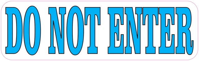 DOPASTICKER Single Line Do Not Enter Sticker Business Sticker Phone ...