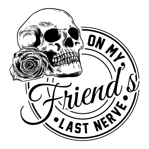 DOPASTICKER Skull Sticker Snarky Skeleton On My Friends Last Nerve ...