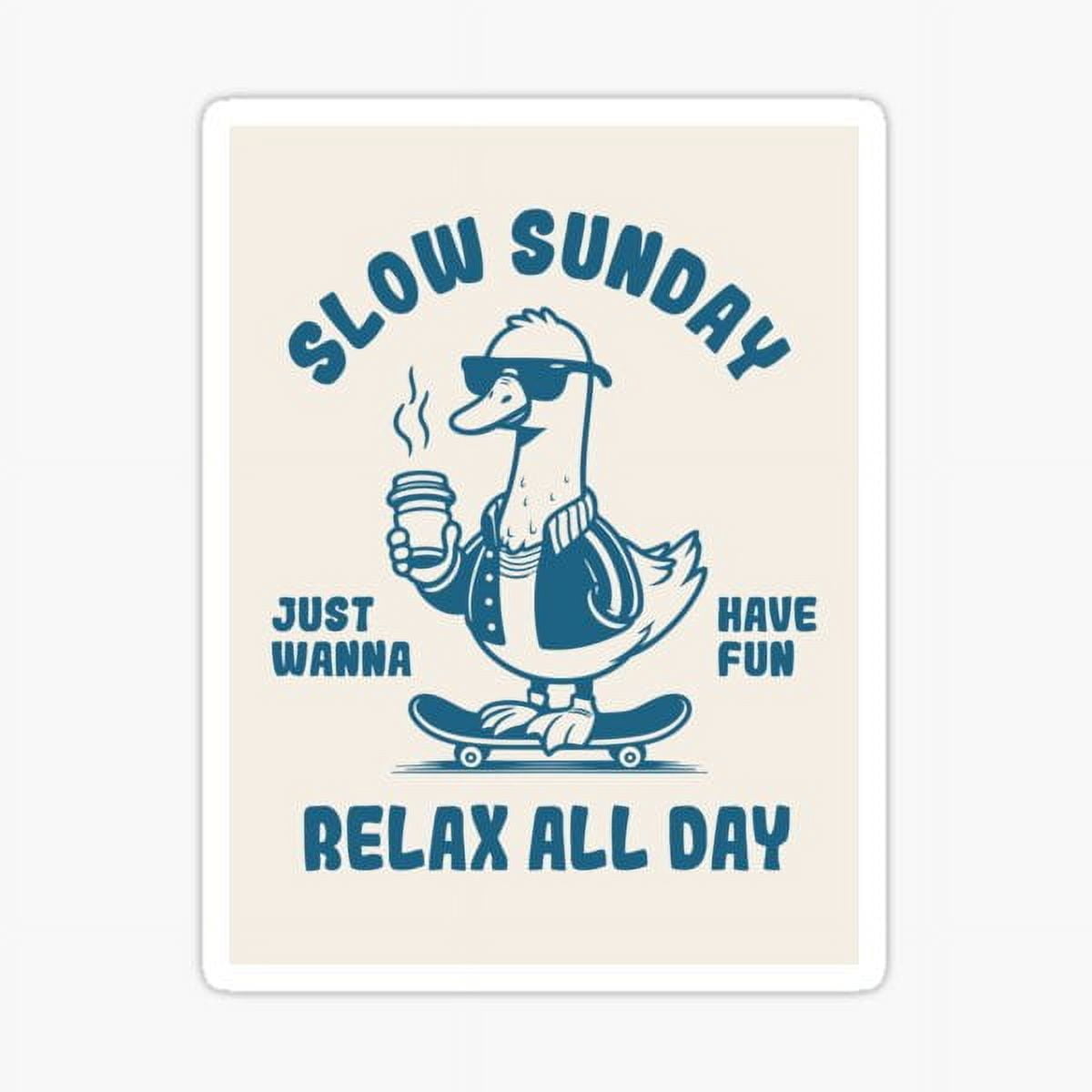 DOPASTICKER Slow Sunday, Go.Ose With Coffee And Skateboard, Groovy ...