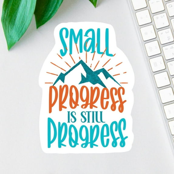 DOPASTICKER Small Progress Is Still Progress Sticker, Sticker ...