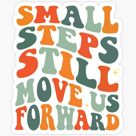 DOPASTICKER Small Steps Still Move Us Forward Physical Therapist Pt ...