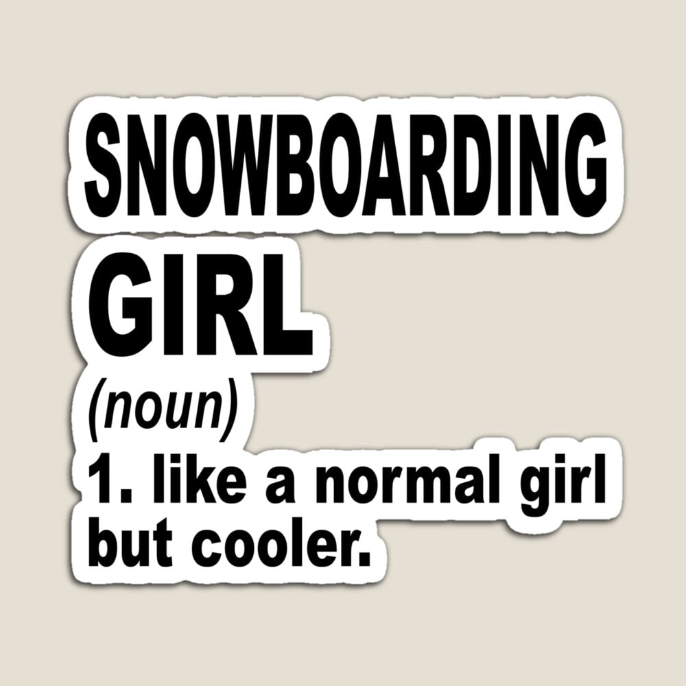 DOPASTICKER Snowboarding Girl Definition,Snowboarding Girl Like A ...