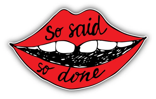 DOPASTICKER So Said So Done Red Lips Sticker Decal Phone Decal Water ...