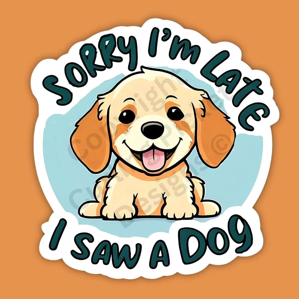 DOPASTICKER Sorry I'M Late I Saw A Dog Cute Sticker, Best Birthday ...