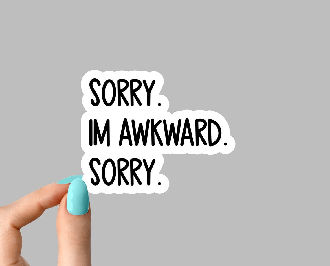 DOPASTICKER Sorry Im Awkward Sorry, Water Bottle Phone Sticker, Latop ...
