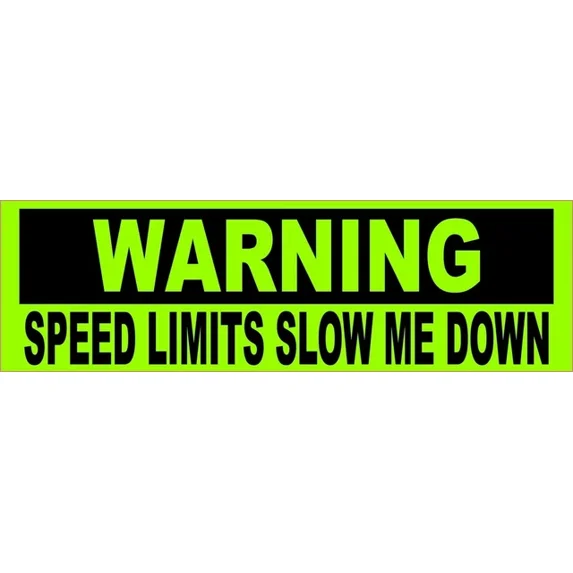 DOPASTICKER Speed Limits Slow Me Down Sticker Phone Sticker, Latop ...