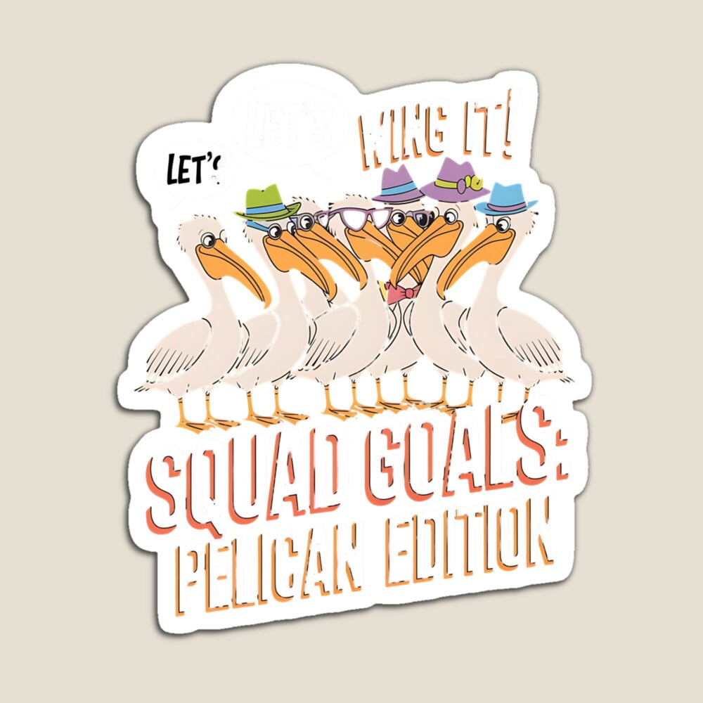 DOPASTICKER Squad Goals - The Pelicans Look - People Like Pelicans ...