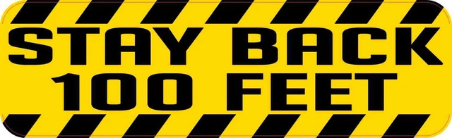 DOPASTICKER Stay Back 100 Feet Sticker Safety Sticker Phone Sticker ...