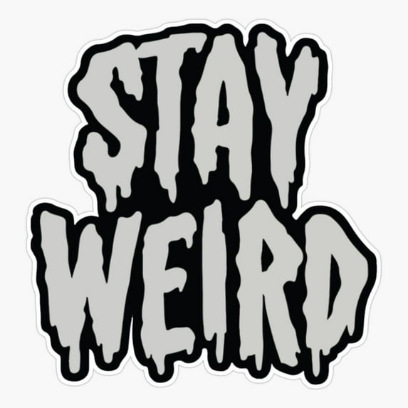 DOPASTICKER Stay Weird Sticker, Phone Sticker Water Bottle Sticker Car ...