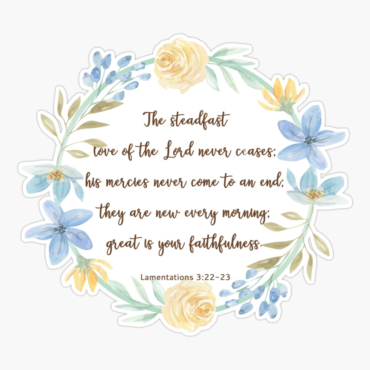 DOPASTICKER Steadfast Love Of The Lord Lamentations 3:22-23, Makes A ...