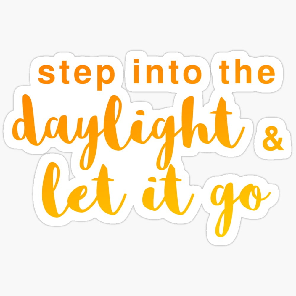 DOPASTICKER Step Into The Daylight Sticker Phone Sticker, Latop Sticker ...