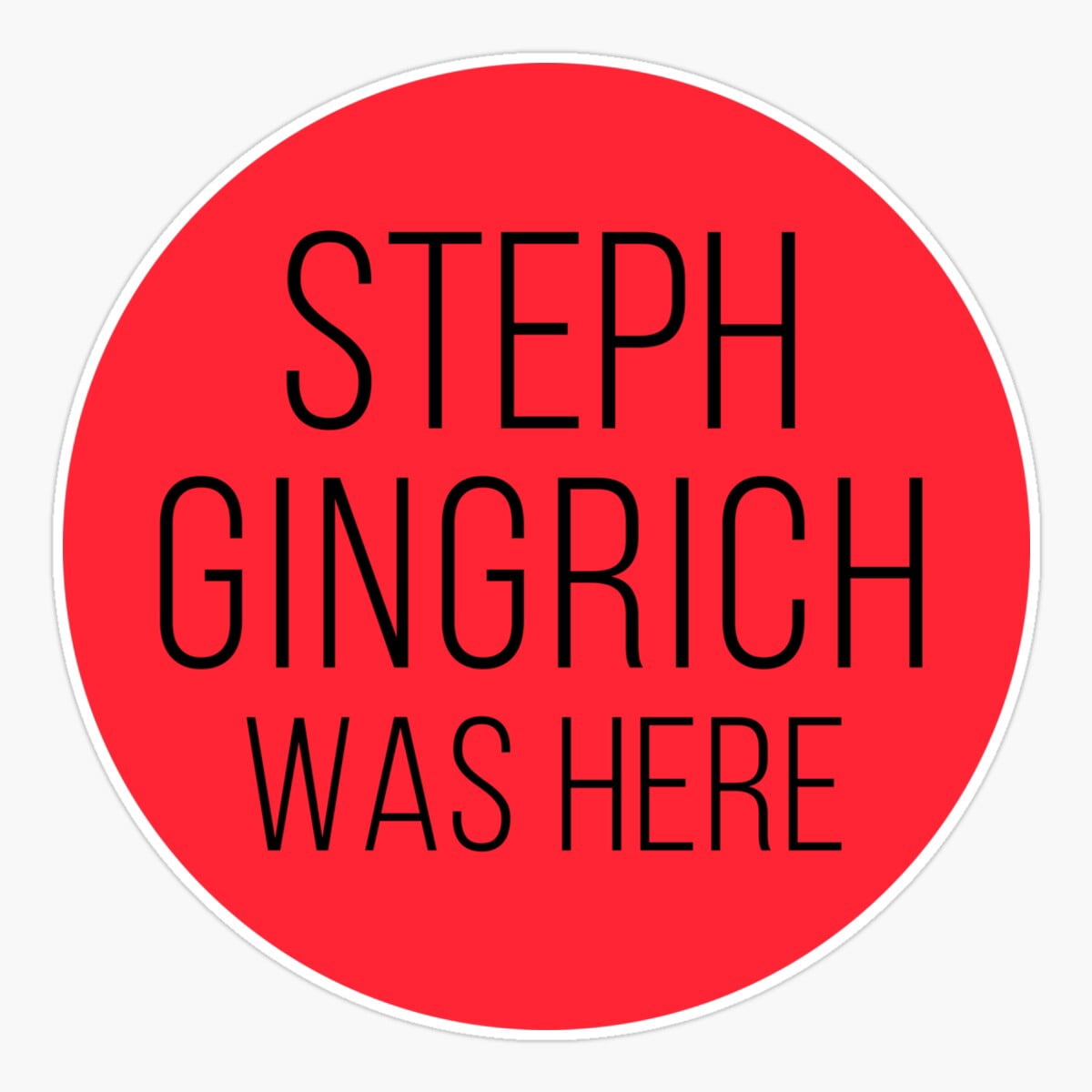 DOPASTICKER Steph Gingrich Was Here Sticker, Phone Sticker Car Stickers ...