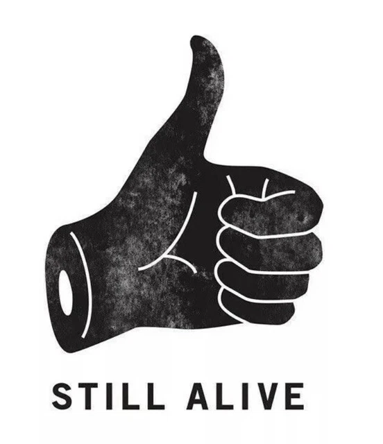 DOPASTICKER Still Alive Sticker Thumbs Up Good Work Accomplished Grunge ...