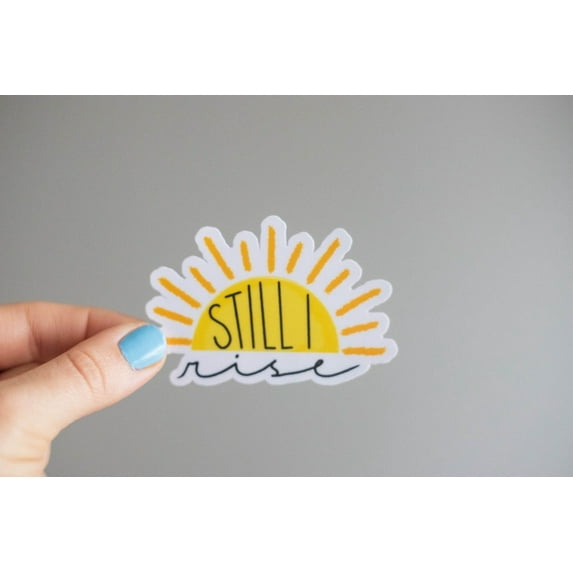 DOPASTICKER Still I Rise Sticker Phone Sticker, Latop Sticker, Lover ...