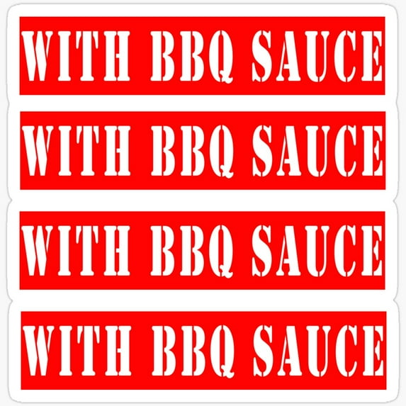 DOPASTICKER Stop Sign, With Bbq Sauce Gift You - Phone Stickers ...