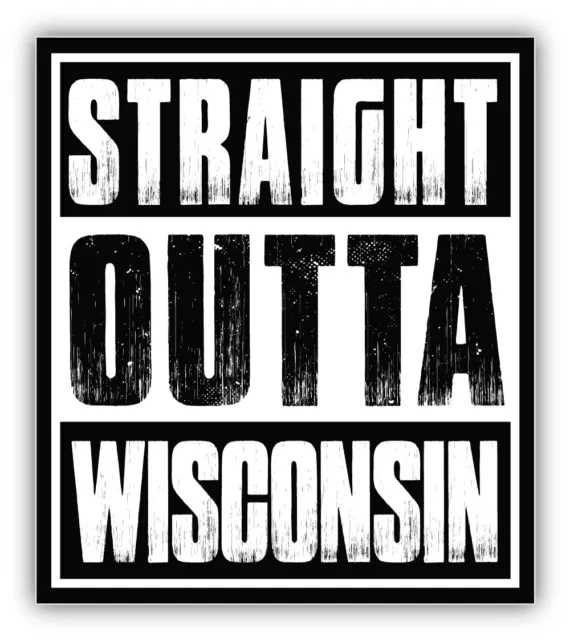 DOPASTICKER Straight Outta Wisconsin Usa State Sticker Decal Phone ...