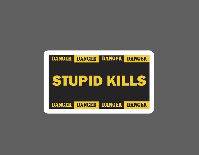 DOPASTICKER Stupid Kil.Ls Sticker Caution Warning Danger Sticker Phone ...
