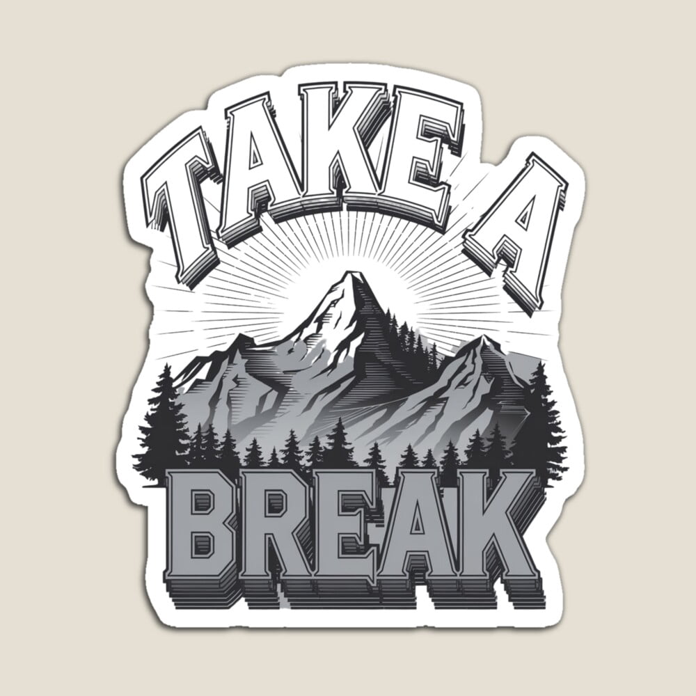 DOPASTICKER Take A Break - Next Adventure - Backpacking Gear - Hike Up ...