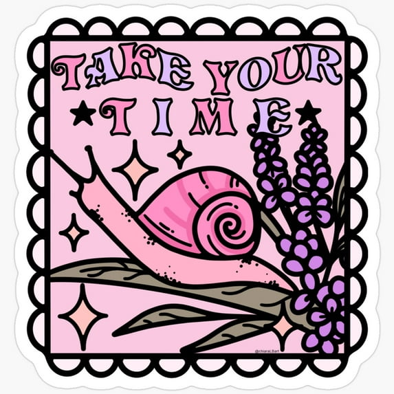 DOPASTICKER Take Your Time Sticker, Best Birthday Gifts Phone Sticker ...