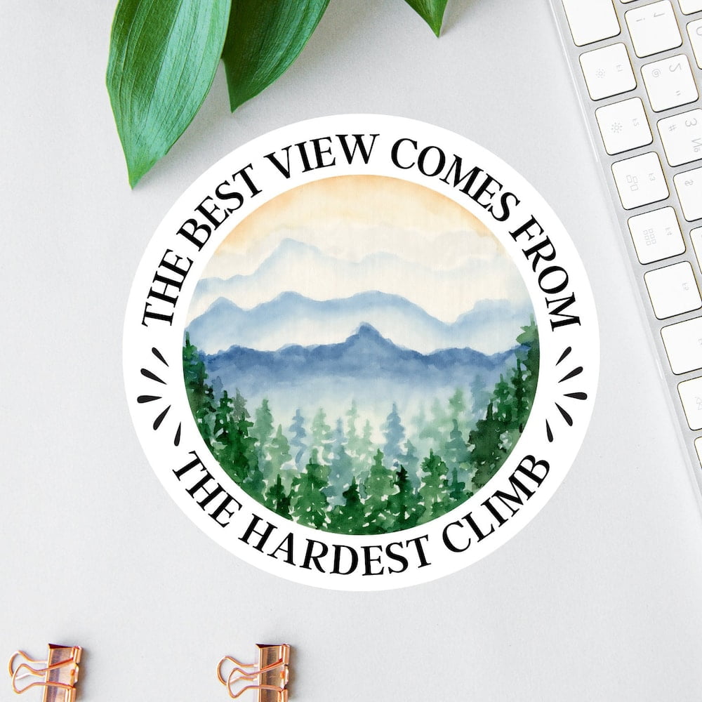 DOPASTICKER The Best View Comes After The Hardest Climb Sticker ...