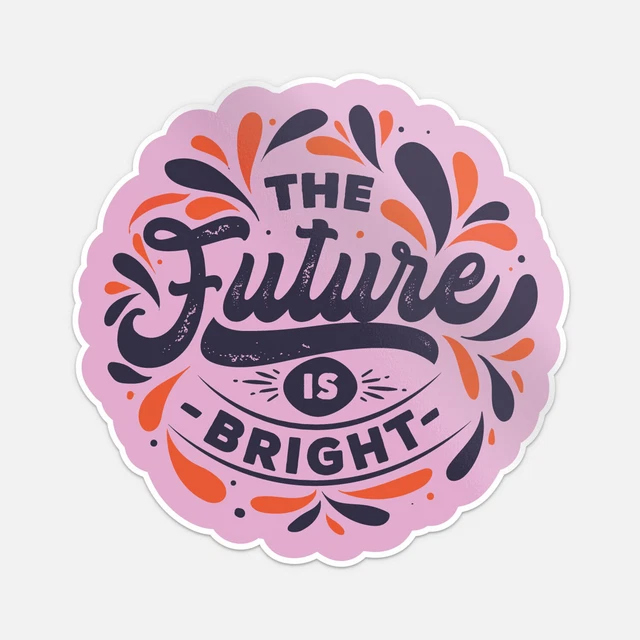 DOPASTICKER The Future Is Bright Sticker Decal Phone Decal Water Bottle ...