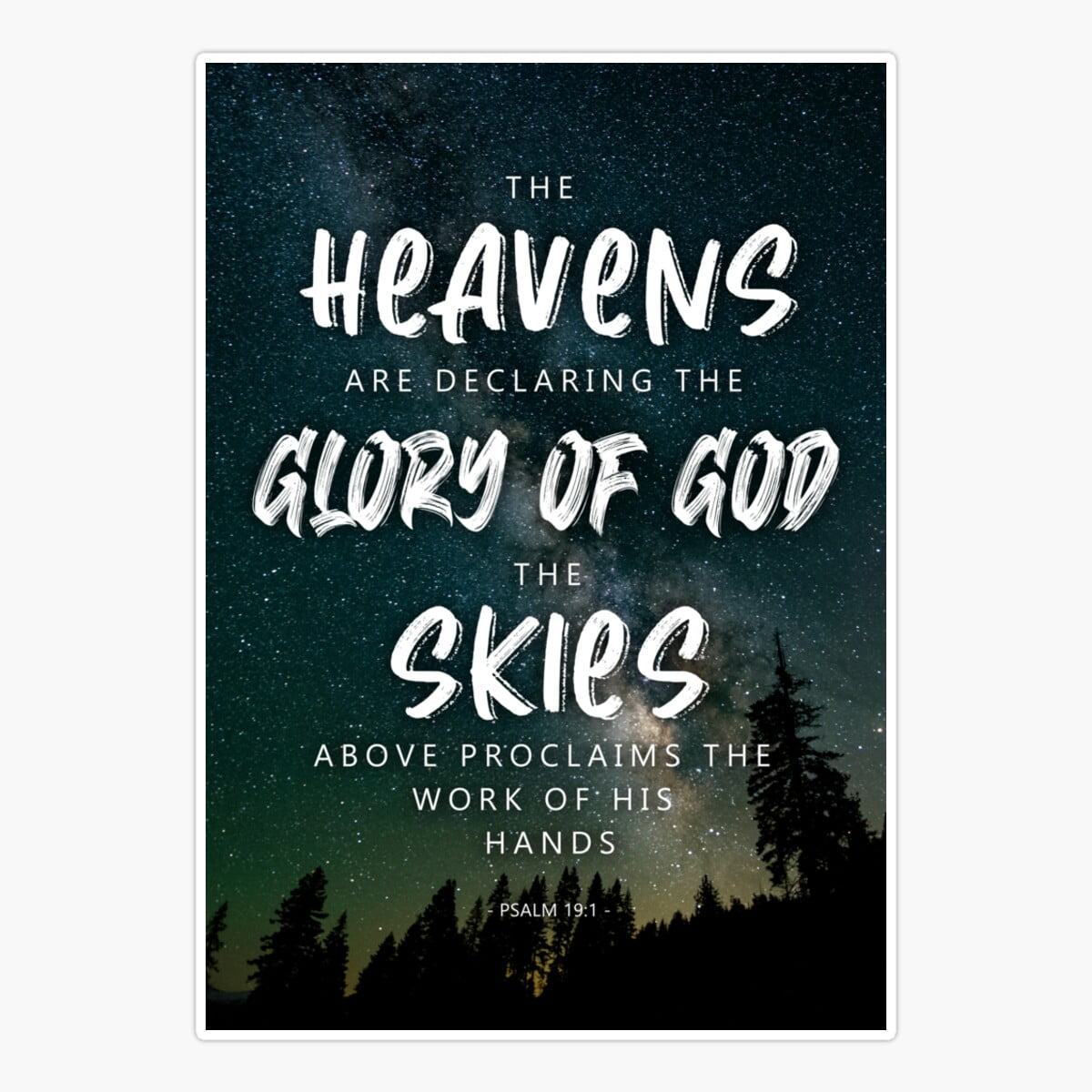 DOPASTICKER The Heavens Declare The Glory Of God Psalm 19:1 Sticker ...