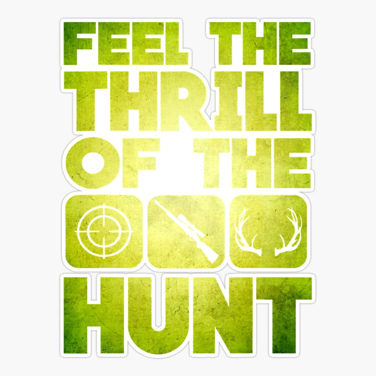 DOPASTICKER The Thrill O The Hunt Hunting Camping Sticker, Phone ...