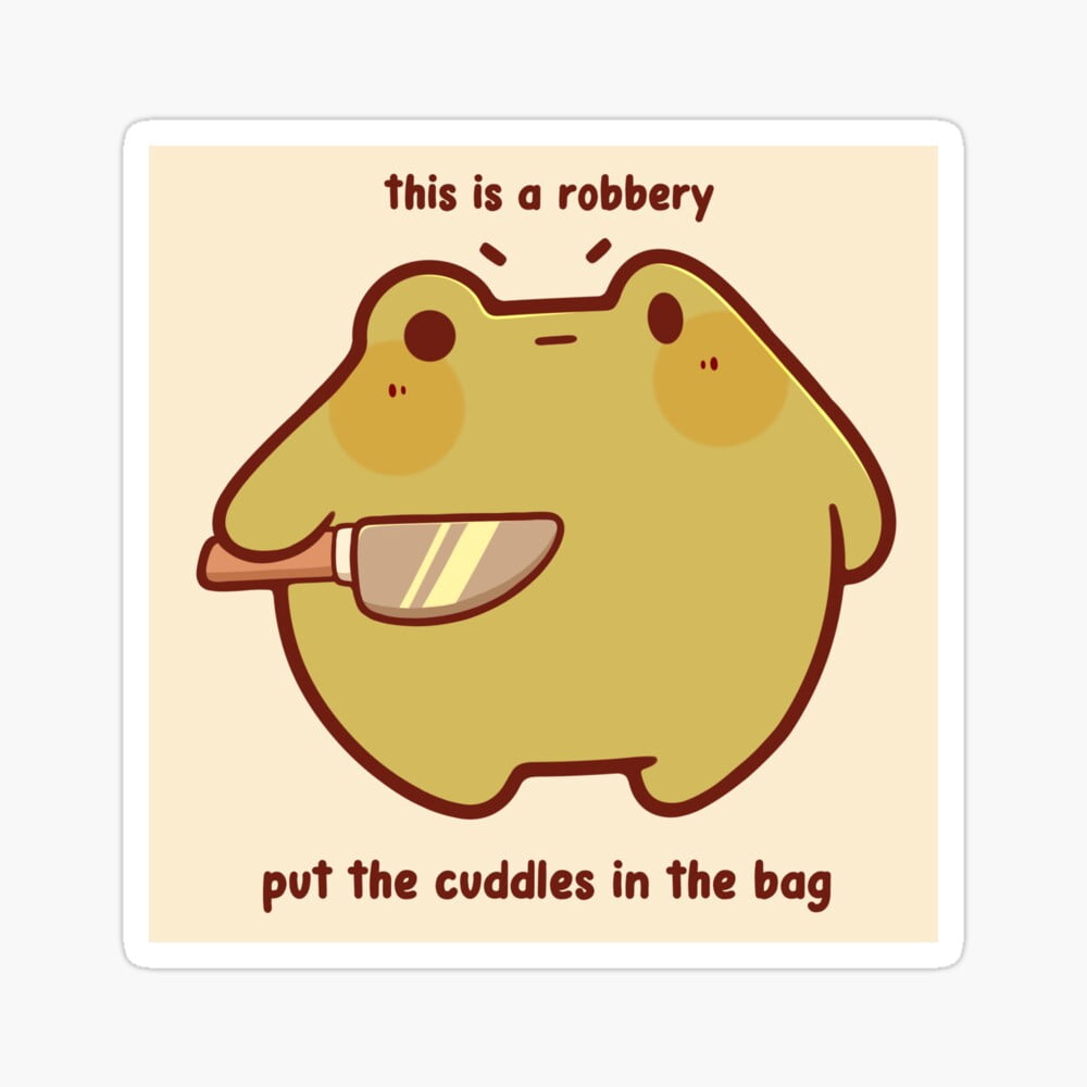 DOPASTICKER This Is A Robbery, Put The Cuddles In The Bag - Hot ...