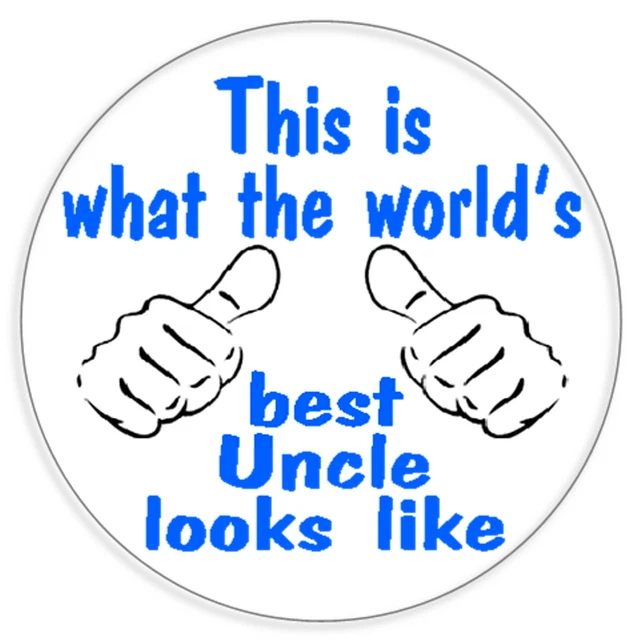 DOPASTICKER This Is What World'S Best Uncle Looks Like Phone Decal ...