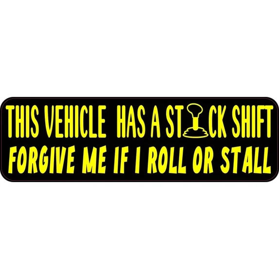 DOPASTICKER This Vehicle Has A Stick Shift Sticker Phone Sticker, Latop ...