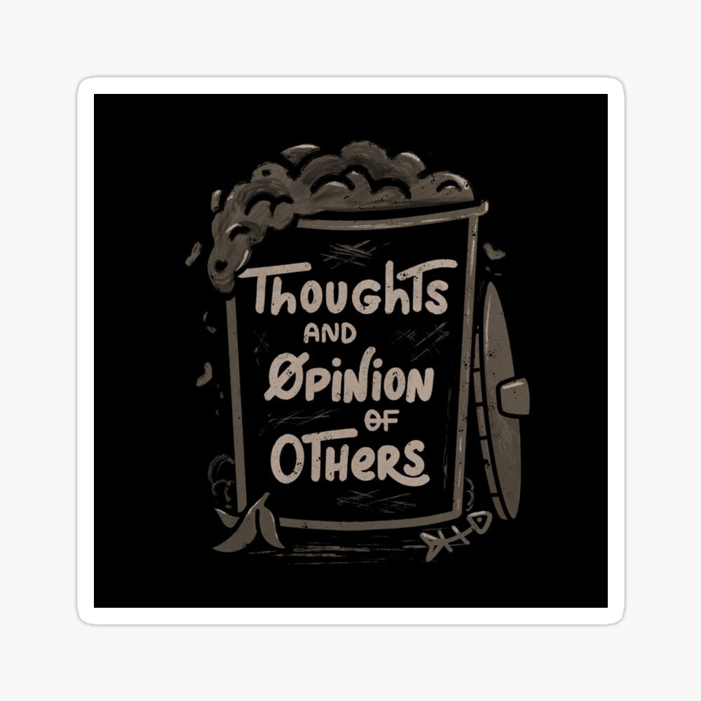 DOPASTICKER Thoughts Ands Opinion Of Others - Hot Trending Sticker ...