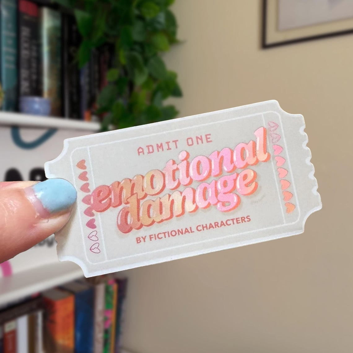 DOPASTICKER Ticket To Emotional Damage By Fictional Characters Bookish ...