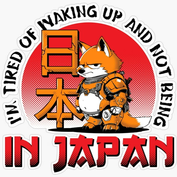 DOPASTICKER I'M Tired Of Waking Up And Not Being In Japan - Manga Lover ...