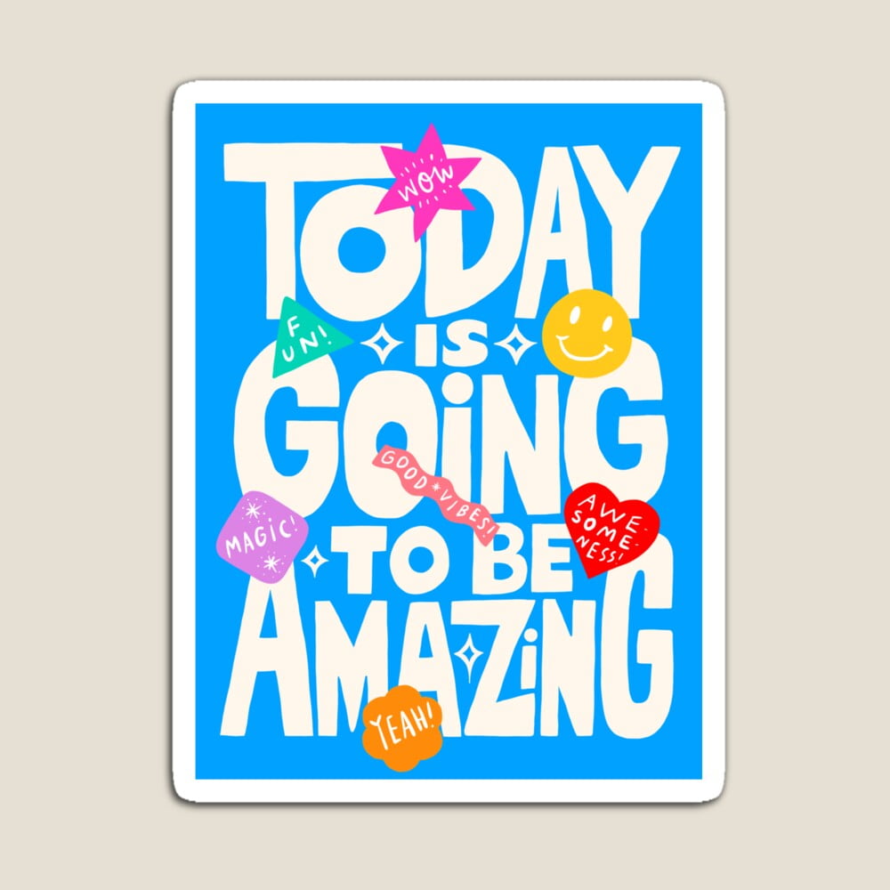 DOPASTICKER Today Is Going To Be Amazing! {Sky Blue Version} Sticker ...