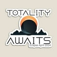 DOPASTICKER Totality Awaits - Path Of Totality - Total Solar Eclipse ...